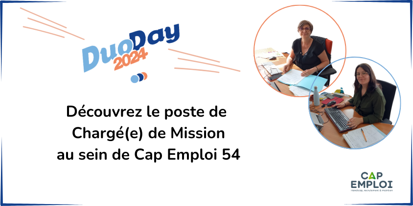 DuoDay 2024 : On y participe, et vous ? - Cap emploi 54
