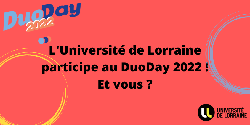 DuoDay 2022 à l'Université de Lorraine - Cap emploi 54